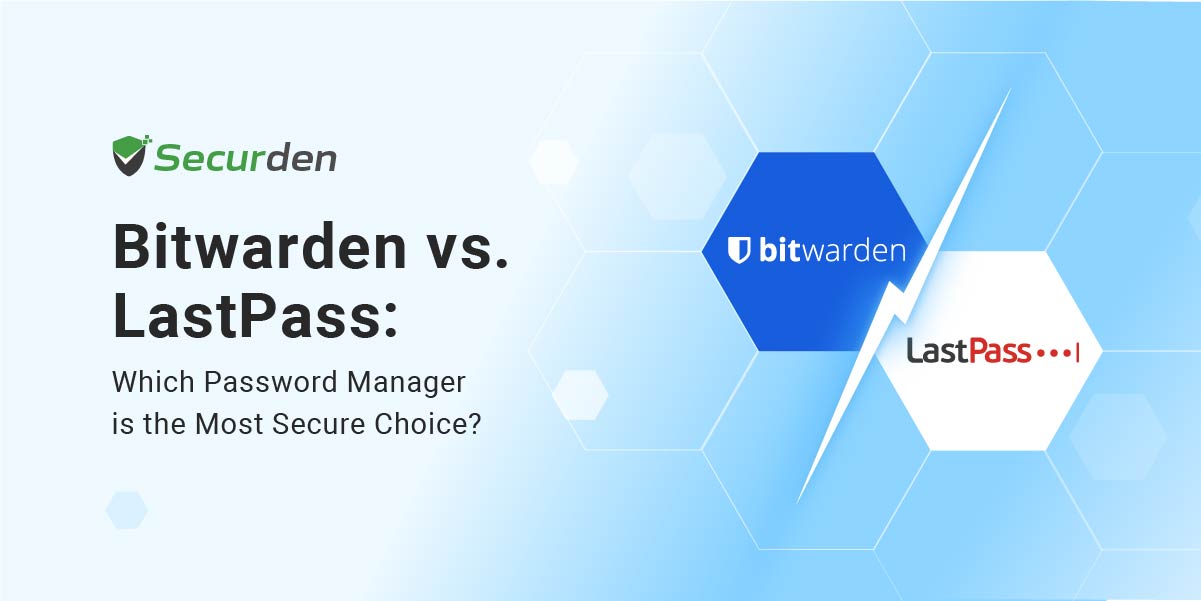Bitwarden Vs Lastpass Which Password Manager Is Better Bitwarden Vs.
